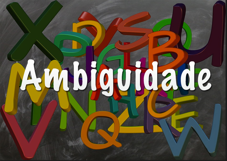 AMBIGUIDADE – SAIBA MAIS – TÊTE-À-TÊTE